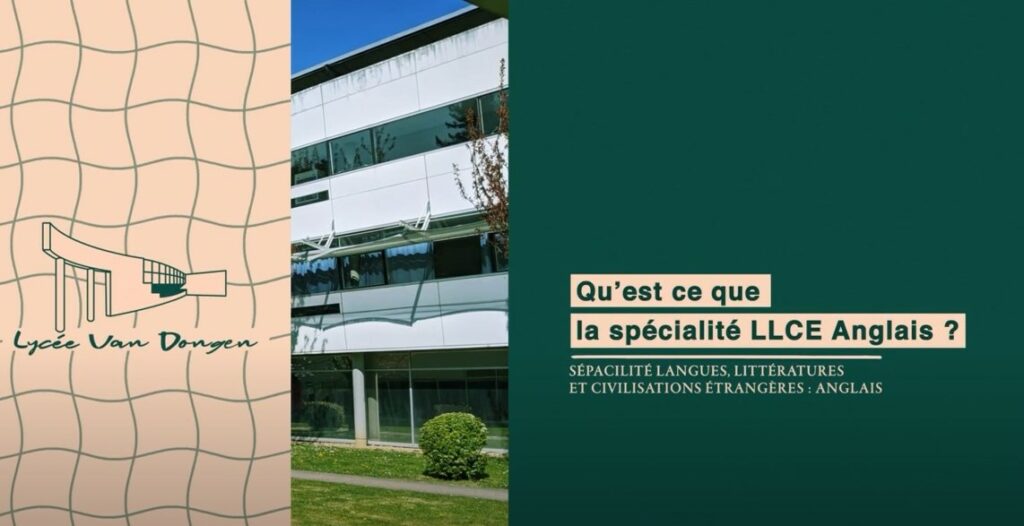 LLCE Anglais - Lycée Van Dongen